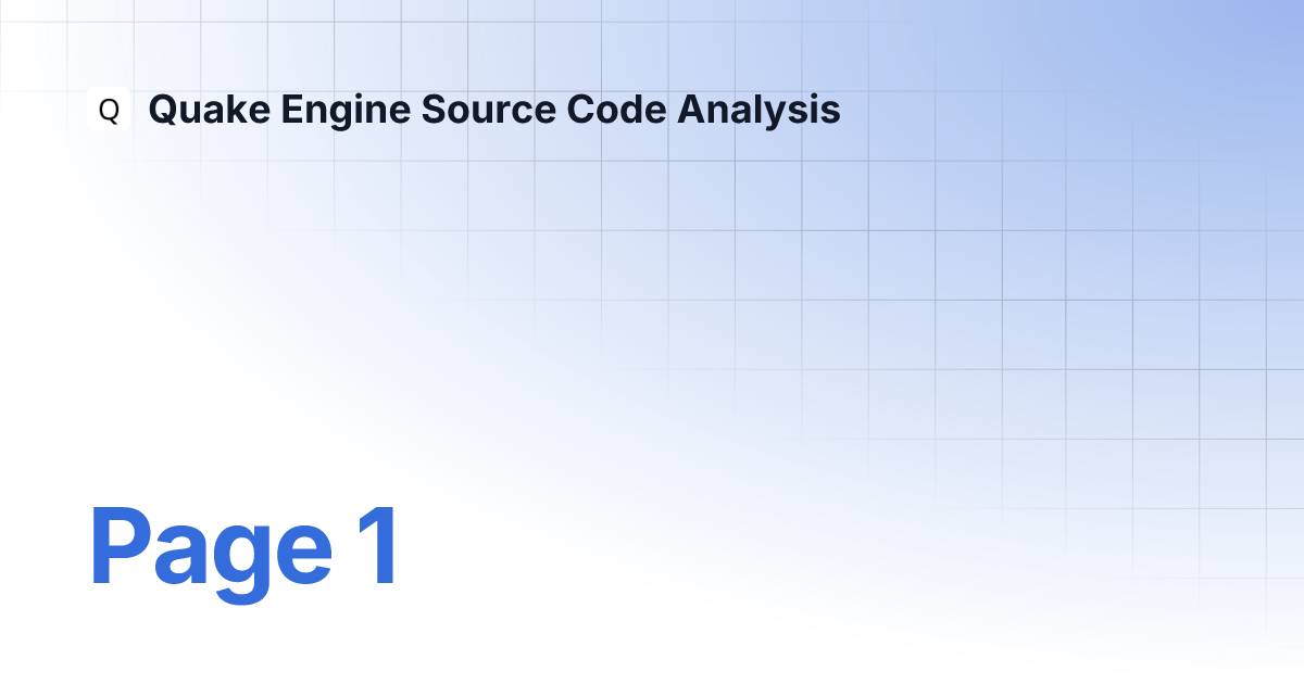 Page 1 | Quake Engine Source Code Analysis Page 1 | Quake Engine Source Code Analysis